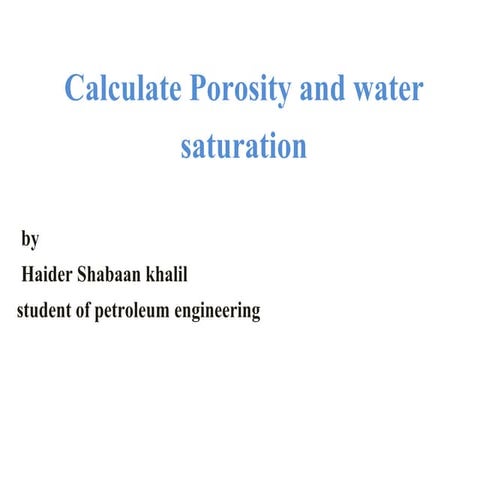 Calculating porosity and water saturation | PPTX