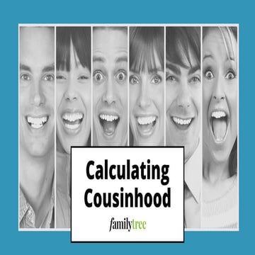 Calculating Cousinhood: Understanding Cousin Relationships | PDF | Genealogy and Ancestry ...