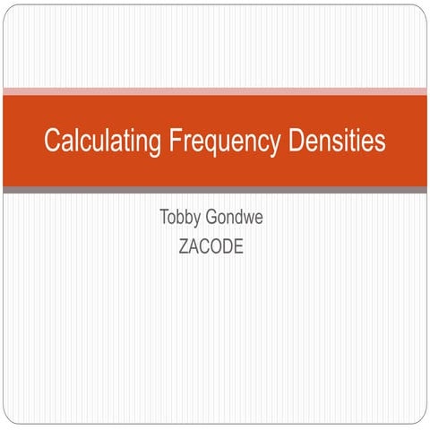 Calculating frequency densities | PPT