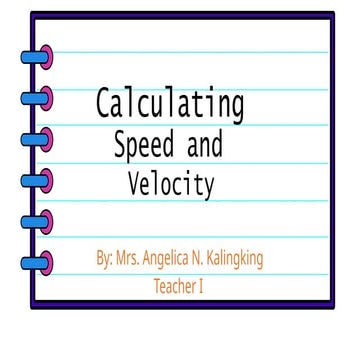 Calculating Speed and Velocity using formula.pptx