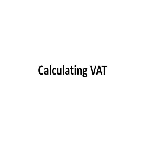 Calculating vat | PPTX
