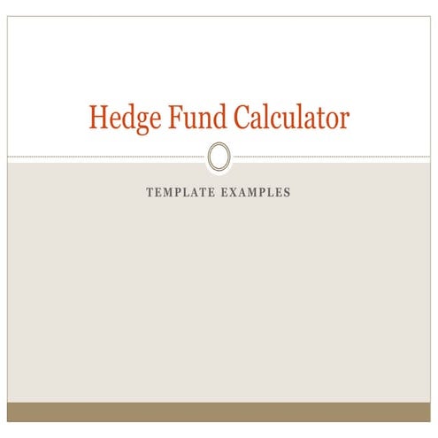 Hedge Fund tearsheets created by the Hedge Fund Calculator | PDF