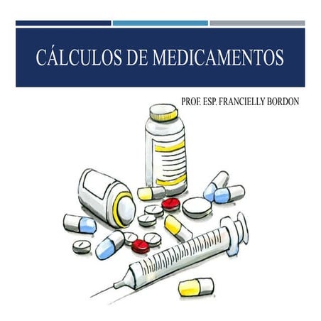 CALCULO DE MEDICAMENTOS (1).pptx