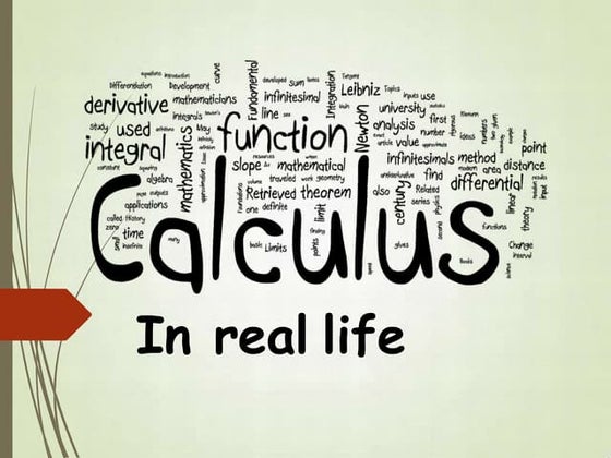 Calculusinreallife id-152-15-5588 | PPTX