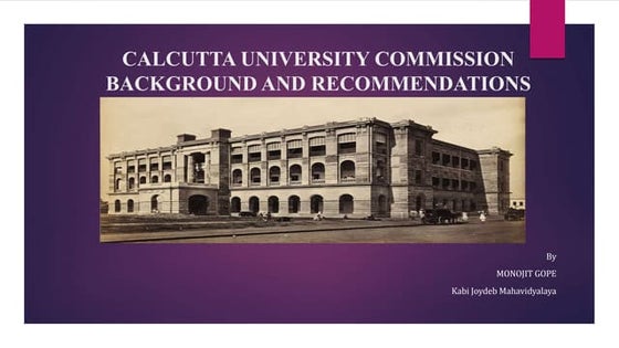 The Calcutta University Commission (1917-1919) | PPT