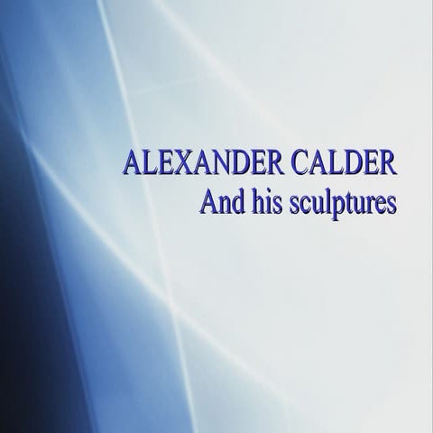 Alexander Calder | PPTX