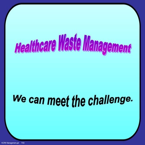 Health care waste management guidelines and management | PPT