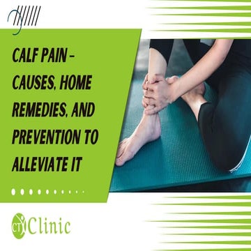 Calf Pain – Causes, Remedies, and how Physiotherapy Manchester can help ...