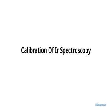 Calibration Of Ir Spectroscopy and application.pptx