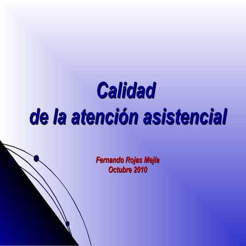 Calidad De La Atención en Salud | PPT