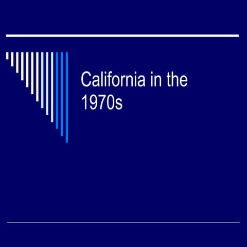 California In The 1970s | PPT