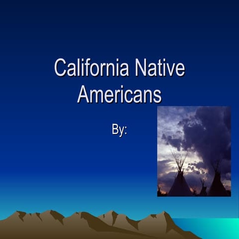 California Native Americans | PPT