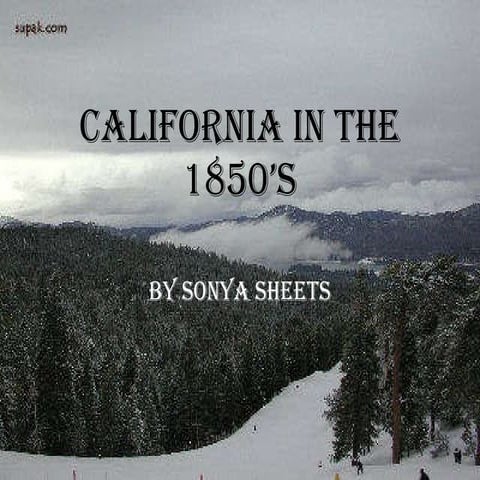 California 1850's | PPT