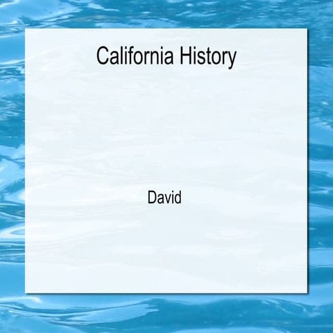 California History | PPT