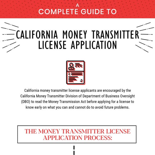 A Complete Guide to California Money Transmitter License Application | PDF
