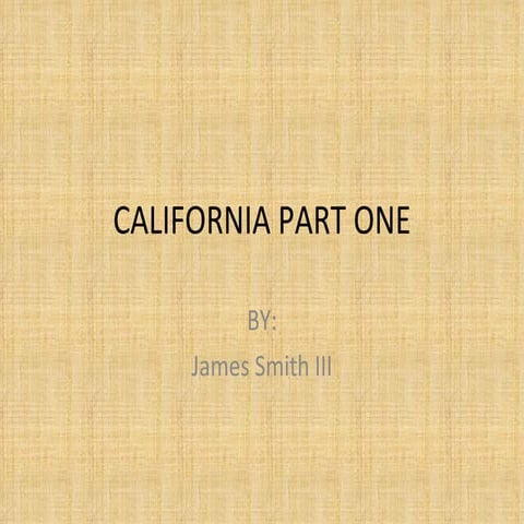California p art1jamessmithiii | PPT