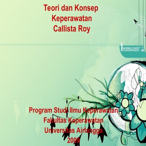 teori keperawatan berdasarkan Calista Roy | PPT