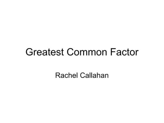 Greatest Common Factor | PPTX