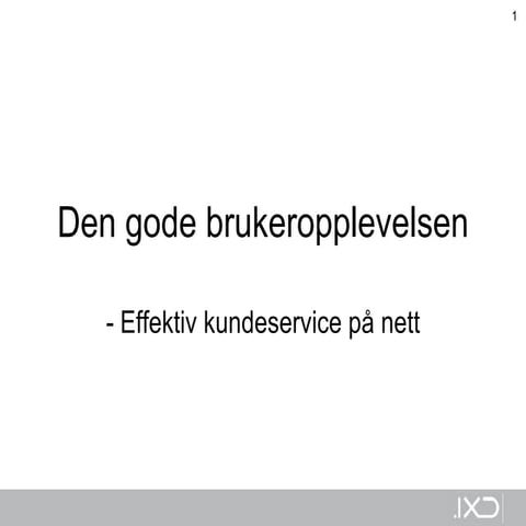 Callcenter Dagene 2007: Effektiv kundeservice på nett | PPT