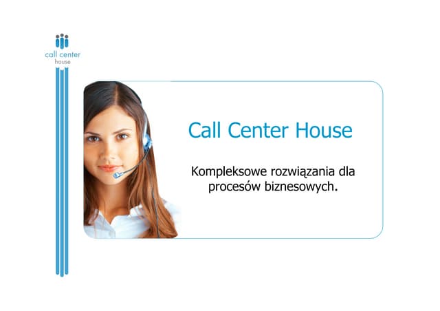 Call center house sp. z o.o.