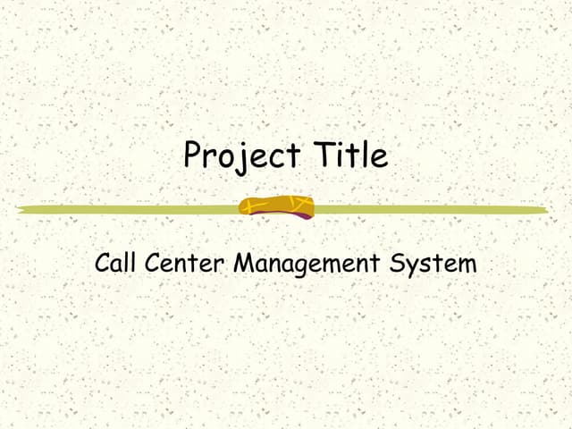 Call center management System | PPSX