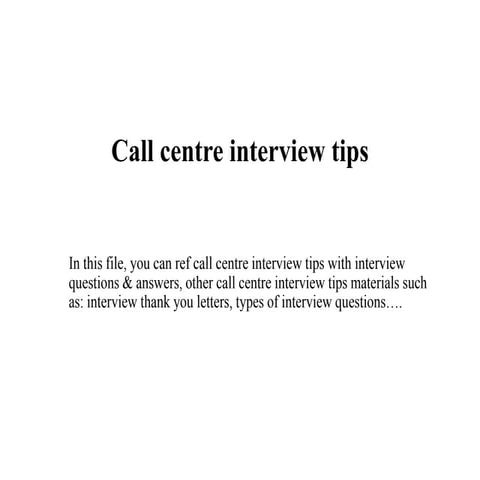 Call centre interview tips | PPTX