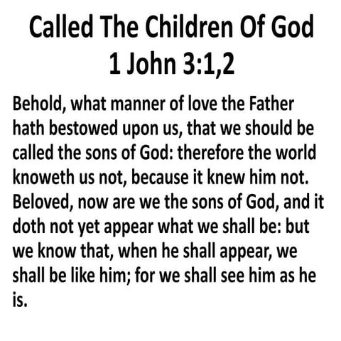 Called the children of god | PPT
