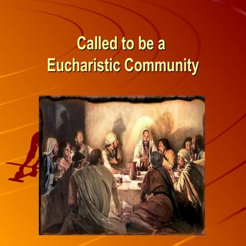 Called to be a Eucharistic Community | PPT