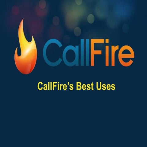 CallFire Platform and Product Suite | PPTX