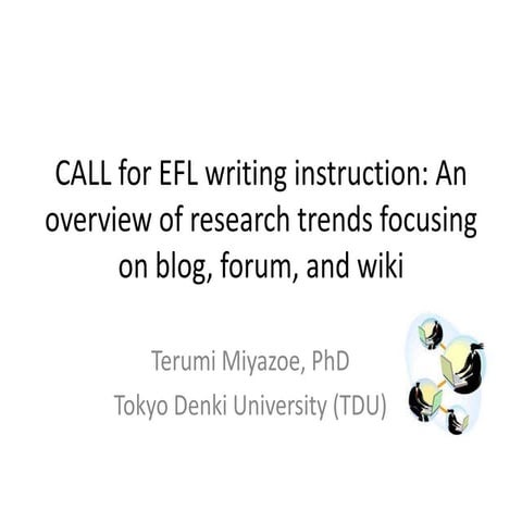 CMC for EFL writing instruction 20120430 | PPTX