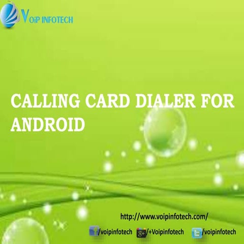 Calling card dialer for android | PPTX
