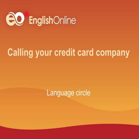 Calling your credit card company | PPTX