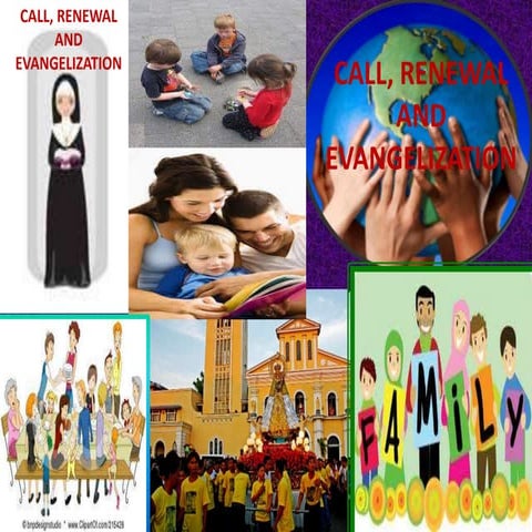 Call, renewal, evangelization | PPTX