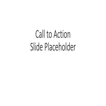 Call to action slide placeholder | PPTX