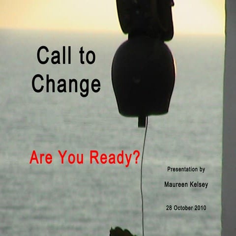 Call To Change 1 | PPT