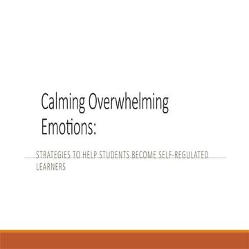 Calming-Overwhelming-Emotion Calming-Overwhelming-Emotion _2017.pptx