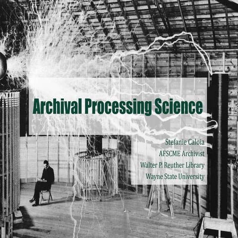 Archival Processing Science | PPTX