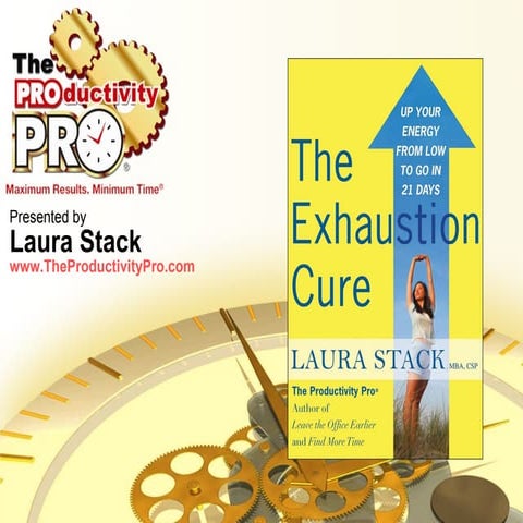 The Exhaustion Cure book by Laura Stack | PPT
