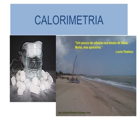 Calorimetria | PPT | Physics | Science