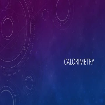 Class 11 thermodynamics chemistry Calorimetry.pptx