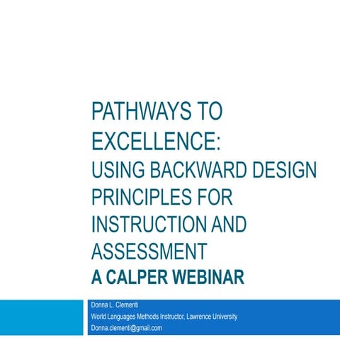 Pathways to Excellence: Using Backward Design Principles for ...