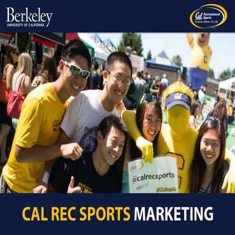 Cal Rec Sports Marketing: Caltopia 2014 Overivew | PPTX | Sports