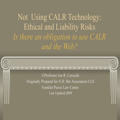 Not Using CALR Technology: Ethical and Liability Risks Is there an ...