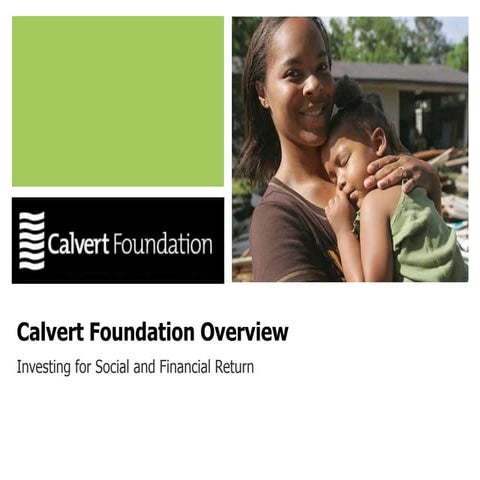 Calvert Foundation Overview | PPT