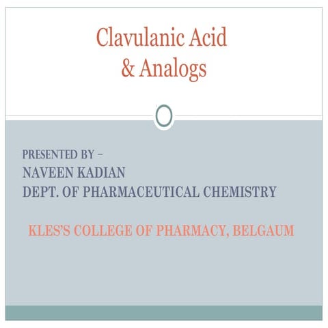 Calvulanic acid and analoug | PPT