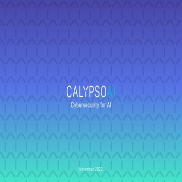 CalypsoAI Investor Pitch Deck November 2022 | PDF