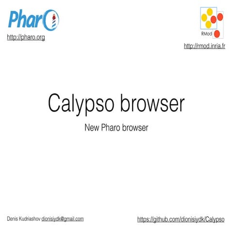 Calypso a new modular code browser for Pharo | PPT