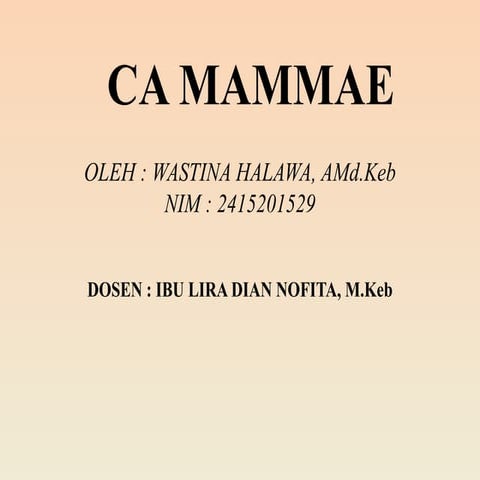 CA MAMMAE MASALAH PADA PAYUDARA PADA WANITA.pptx