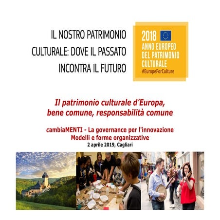 Il patrimonio culturale d’Europa, bene comune, responsabilità comune ...