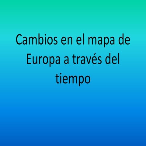 Cambios mapa de europa | PPSX